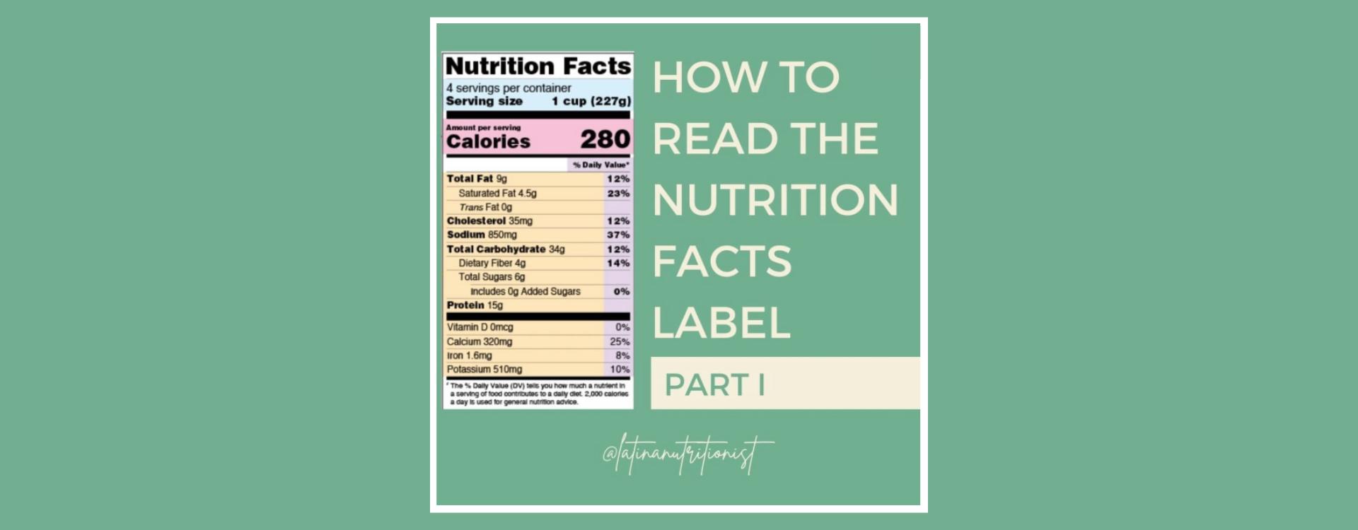 Nutrition Facts Labels: How to read them and how they can help you ...